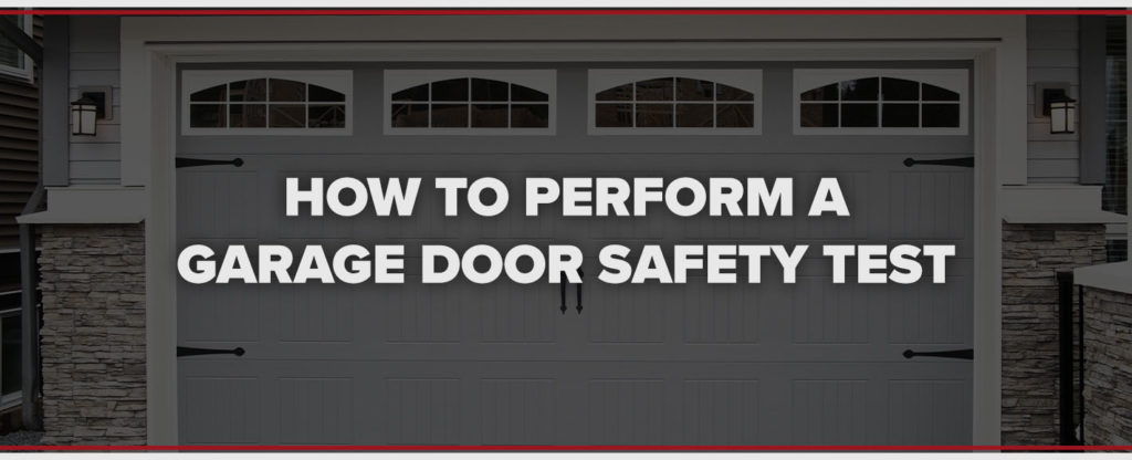 How to Perform a Garage Door Safety Test - R&R Doors